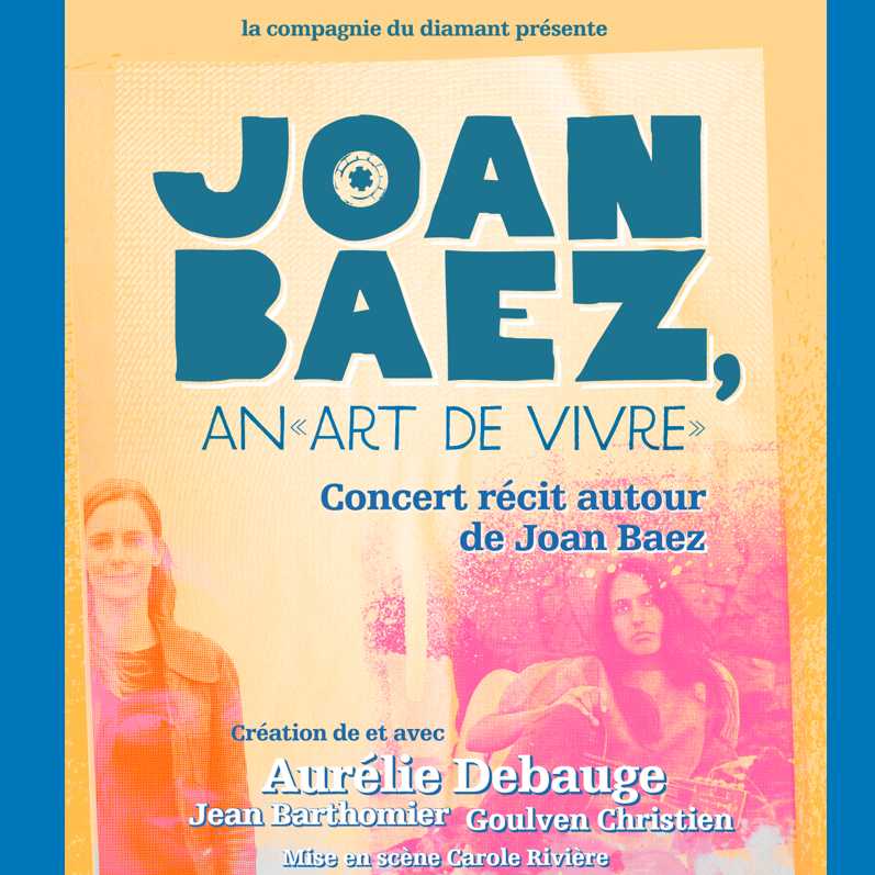 Joan Baez, an "art de vivre" - Angers Cholet